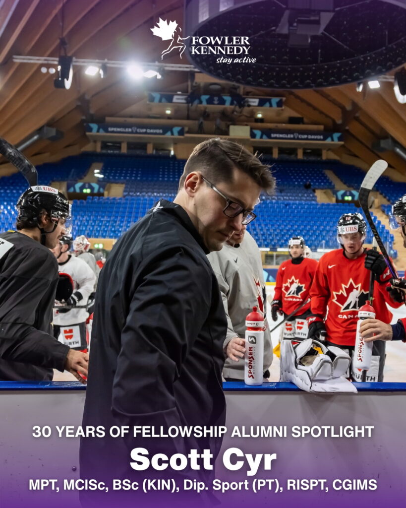 Physiotherapy Sport Fellowship Alumni Spotlight - Scott Cyr - Fowler ...